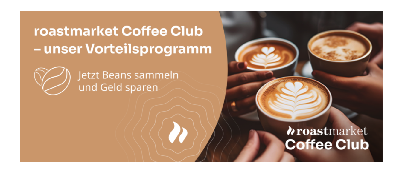 Unser Coffee Club - roastmarket Magazin